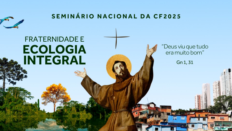 Seminário Nacional da Campanha da Fraternidade (CF) de 2025 | Diocese de Guanhães